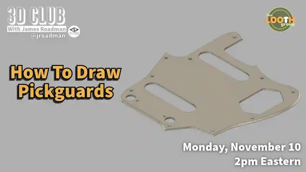 3D Club: How to Draw Pickguards – The Looth Group